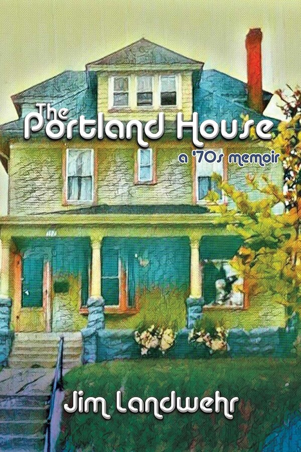 The Portland House eBook by Jim Landwehr | Official Publisher Page ...