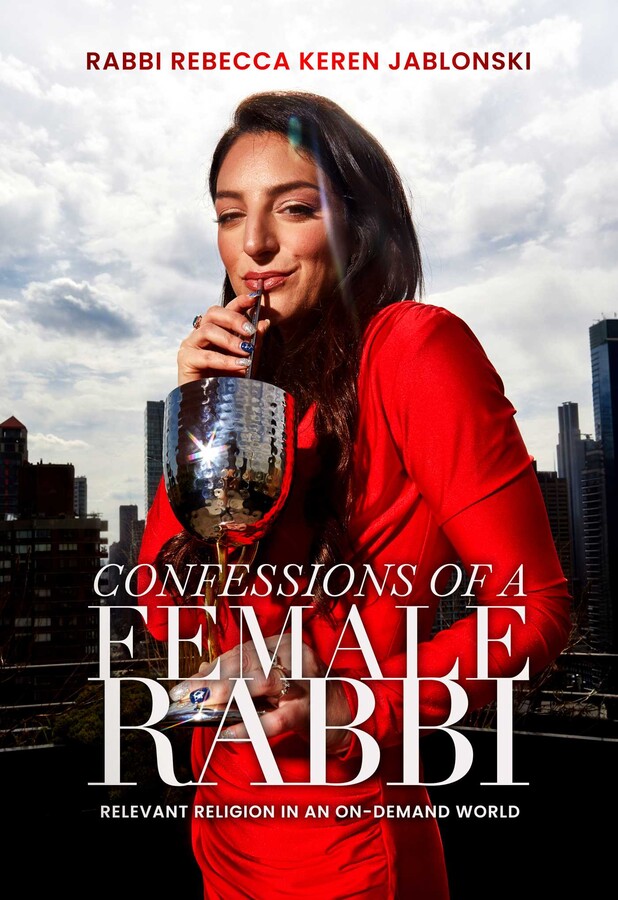 Confessions of a Female Rabbi eBook by Rabbi Rebecca Keren Jablonski ...