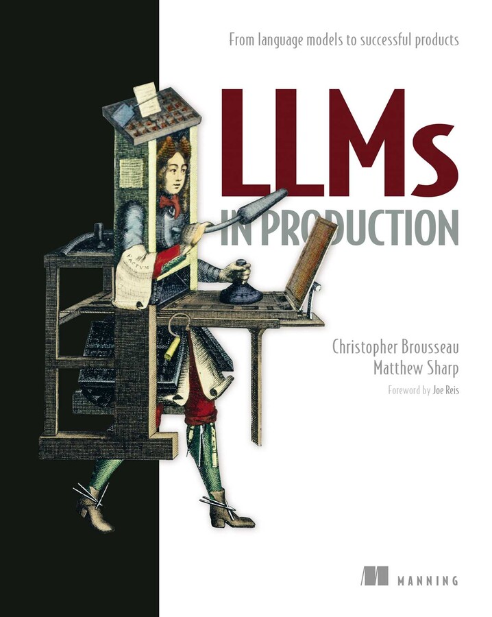 LLMs in Production | Book by Christopher Brousseau, Matt Sharp ...