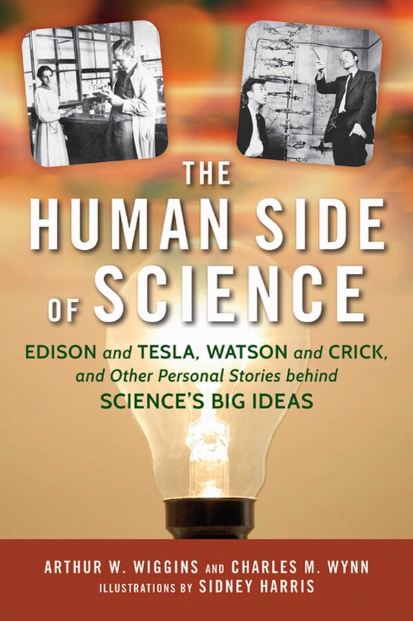 Human Side of Science eBook by Arthur W. Wiggins, Charles M. Wynn ...