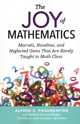 Joy of Mathematics | Book by Alfred S. Posamentier, Robert ...