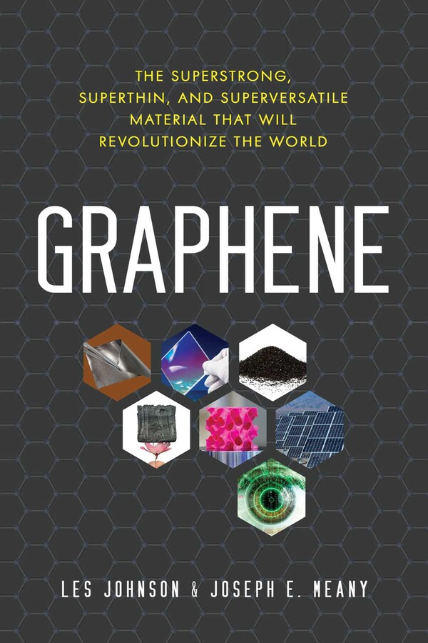 Graphene | Book by Les Johnson, Joseph E. Meany | Official Publisher ...