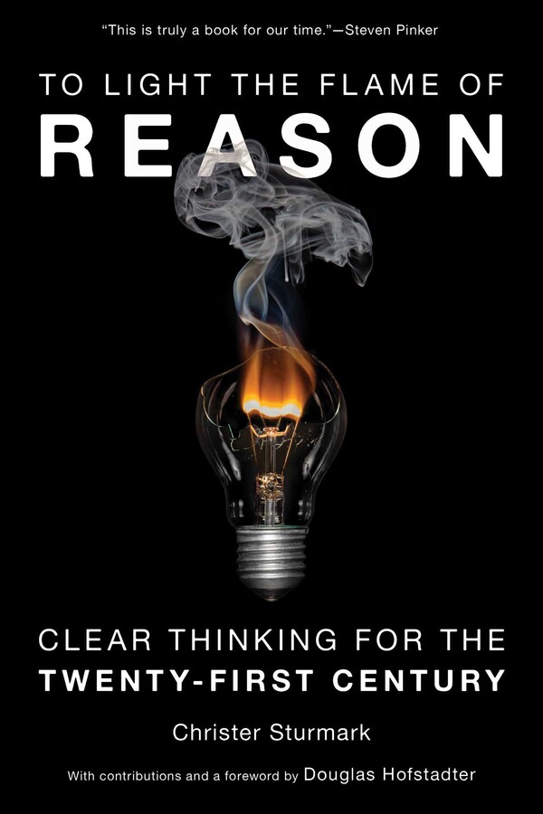 To Light the Flame of Reason eBook by Christer Sturmark, Douglas ...