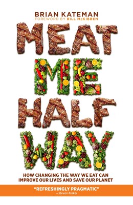 Meat Me Halfway | Book by Brian Kateman, Bill McKibben | Official ...