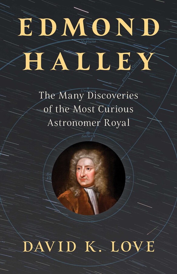 Edmond Halley eBook by David K. Love | Official Publisher Page | Simon ...
