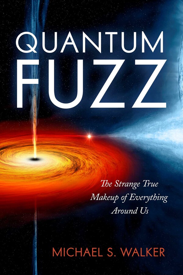 Quantum Fuzz | Book by Michael S. Walker | Official Publisher Page ...