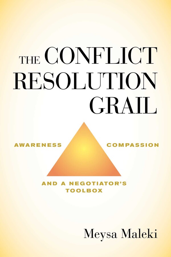 The Conflict Resolution Grail | Book by Meysa Maleki | Official ...
