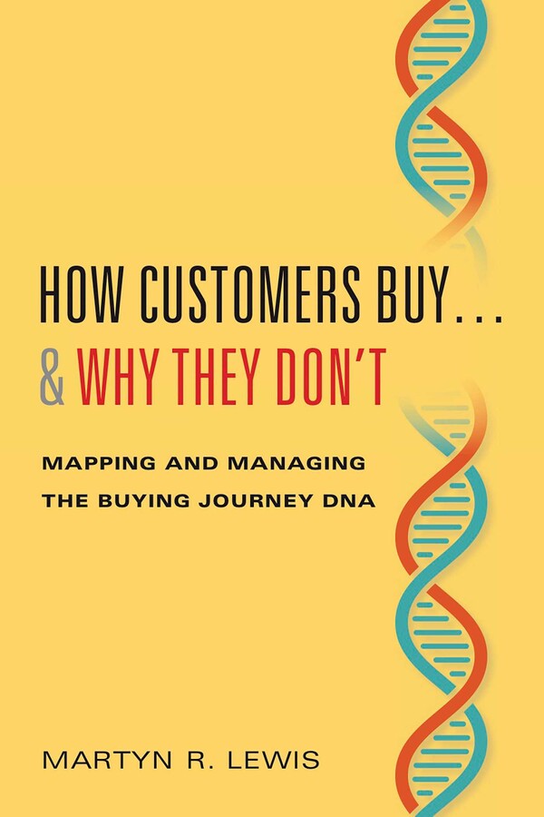 How Customers Buy…& Why They Don't eBook by Martyn R. Lewis | Official ...