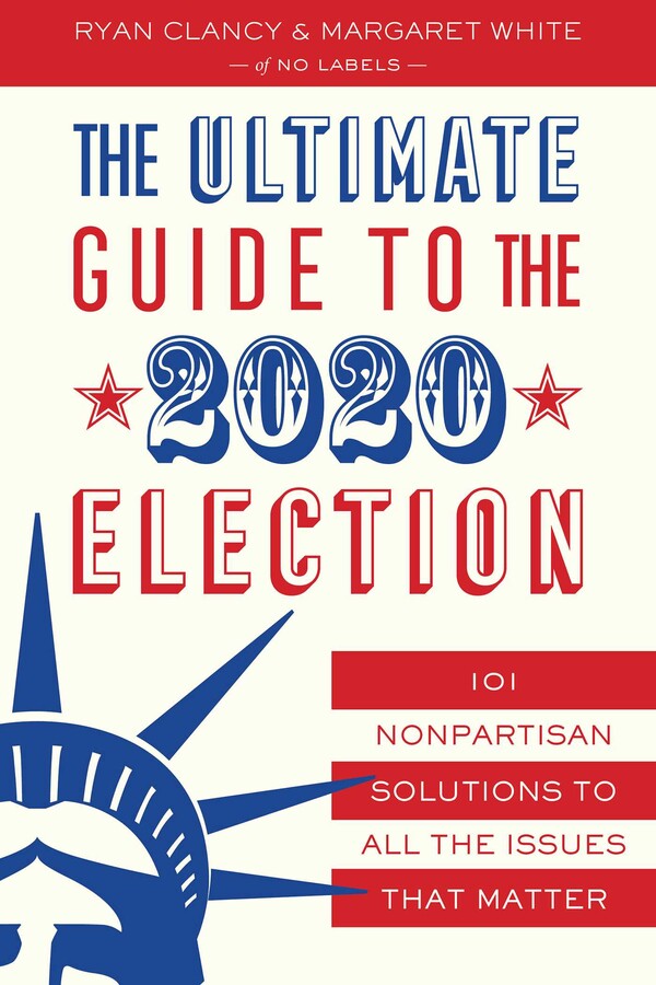 The Ultimate Guide to the 2020 Election | Book by Ryan Clancy ...