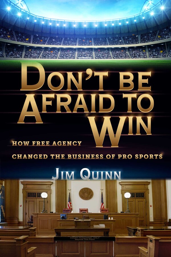 Don't Be Afraid to Win | Book by Jim Quinn | Official Publisher Page ...