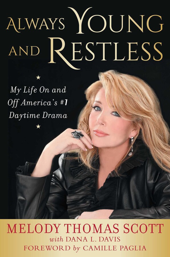 Always Young and Restless | Book by Melody Thomas Scott, Dana L. Davis, Camille Paglia ...
