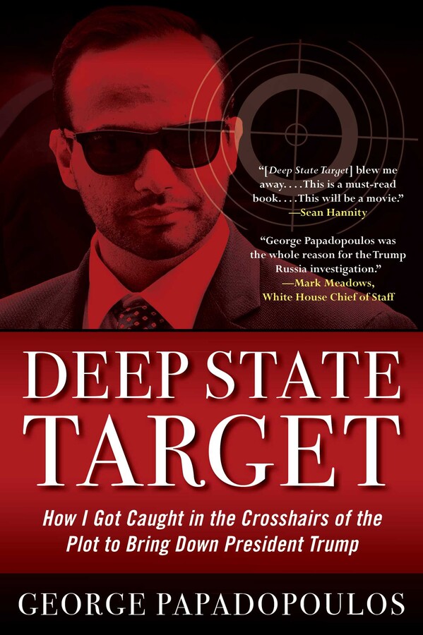 Deep State Target | Book by George Papadopoulos | Official Publisher ...