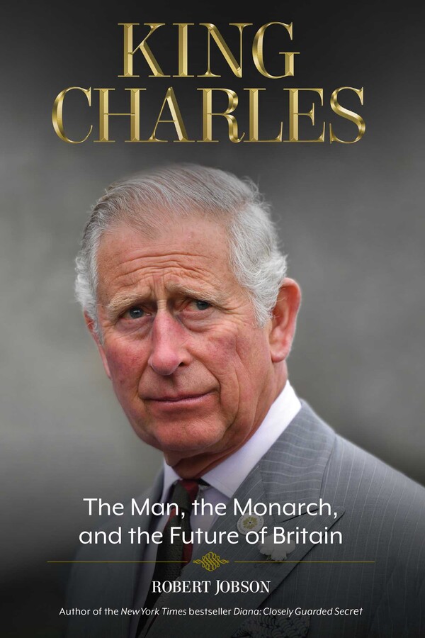 King Charles | Book by Robert Jobson | Official Publisher Page | Simon ...