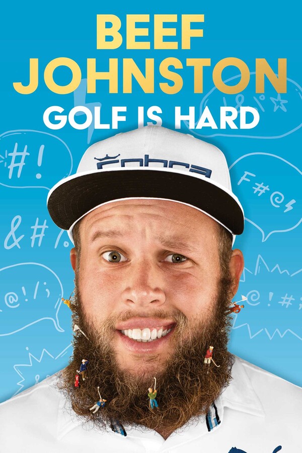 Golf Is Hard | Book by Andrew “Beef” Johnston | Official Publisher Page ...