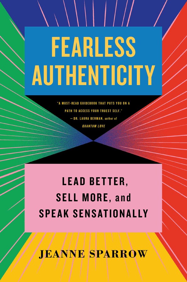 Fearless Authenticity eBook by Jeanne Sparrow | Official Publisher Page | Simon & Schuster