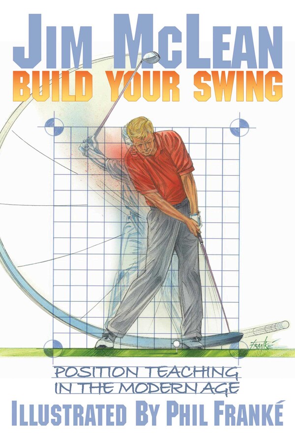 Build Your Swing | Book by Jim McLean | Official Publisher Page | Simon ...