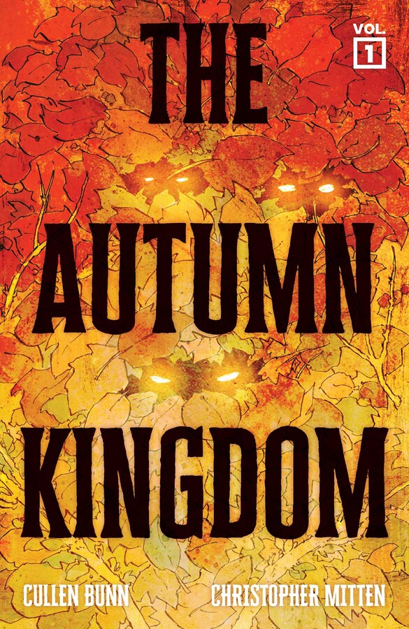 The Autumn Kingdom Vol. 1 | Book by Cullen Bunn, Christopher Mitten ...