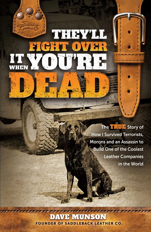 They'll Fight Over It When You're Dead | Book by Dave Munson | Official ...