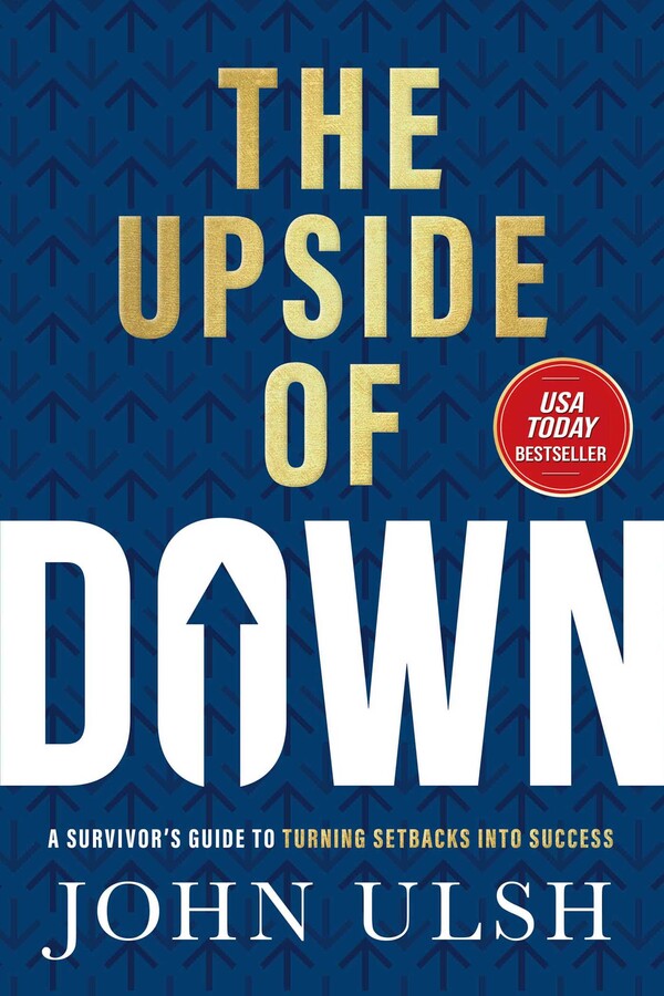 The Upside of Down | Book by John D. Ulsh | Official Publisher Page ...