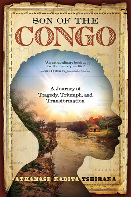 Son of the Congo | Book by Athanase Kadita Tshibaka | Official ...
