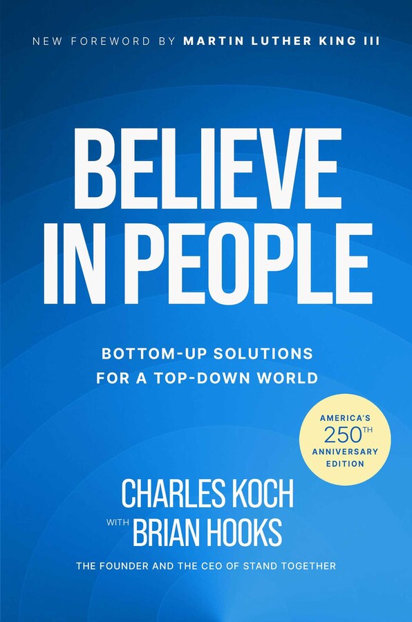 Believe in People eBook by Charles Koch, Brian Hooks | Official ...
