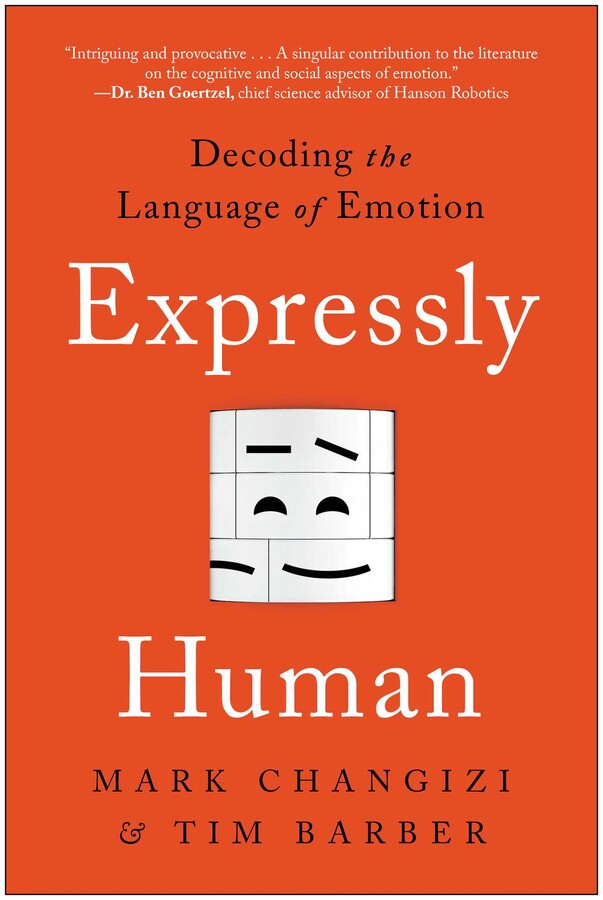 Expressly Human eBook by Mark Changizi, Tim Barber | Official Publisher ...