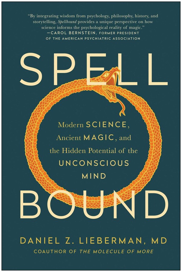 Spellbound | Book by Daniel Z. Lieberman | Official Publisher Page ...