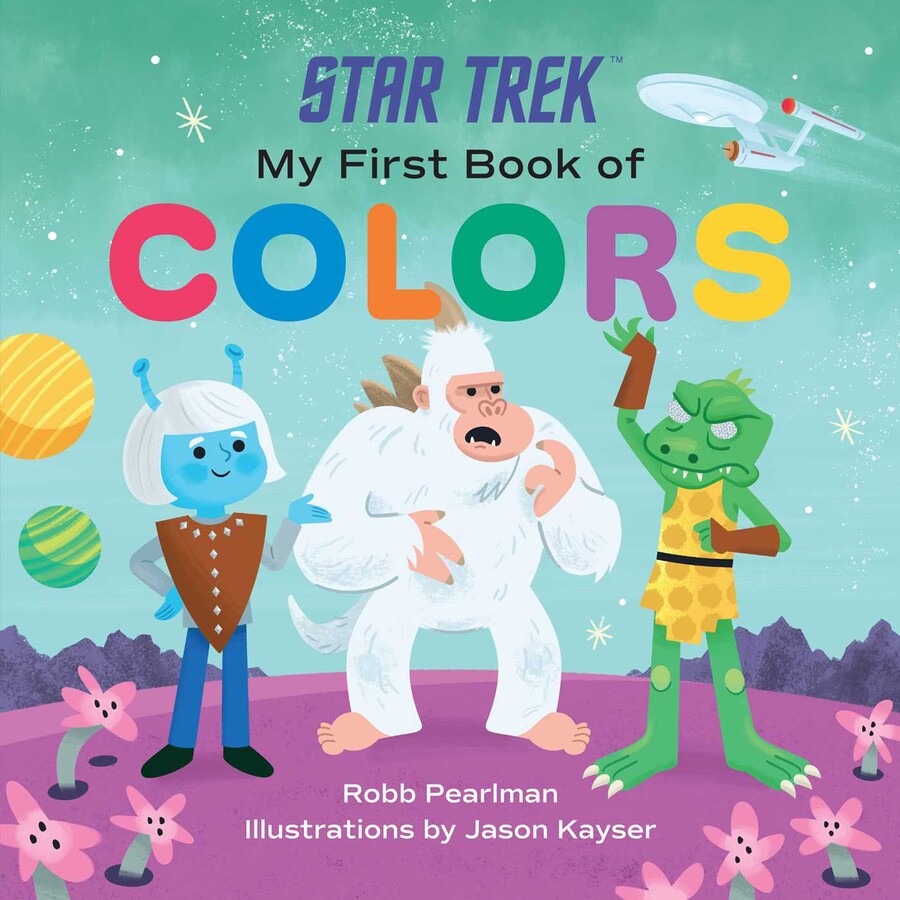 Star Trek: My First Book of Colors | Book by Robb Pearlman, Jason ...
