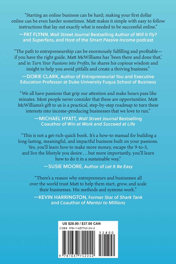 Turn Your Passions into Profits | Book by Matt McWilliams | Official ...