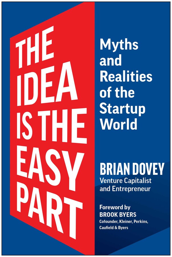 The Idea Is the Easy Part | Book by Brian Dovey | Official Publisher ...
