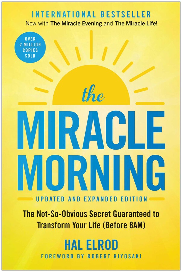 The Miracle Morning (Updated and Expanded Edition) | Book by Hal Elrod ...