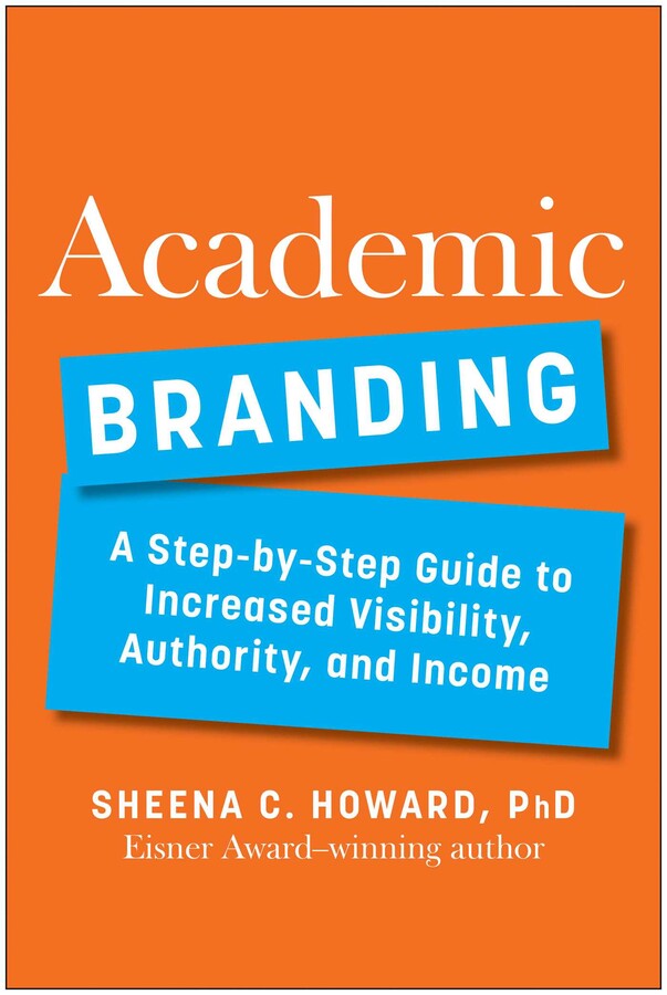 Academic Branding | Book by Sheena Howard | Official Publisher Page ...