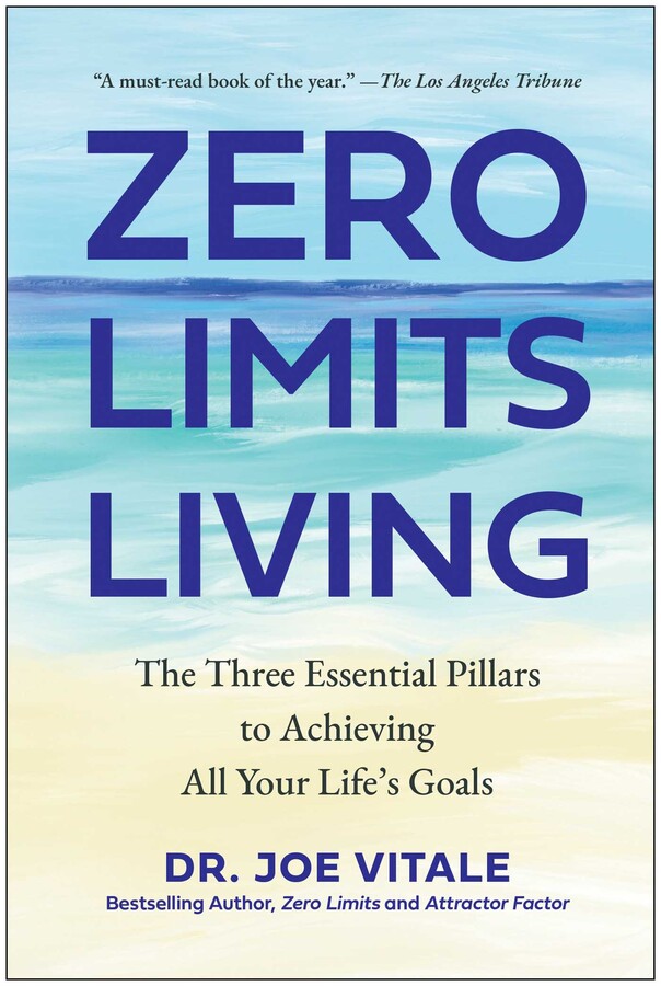 Zero Limits Living | Book by Joe Vitale | Official Publisher Page | Simon & Schuster