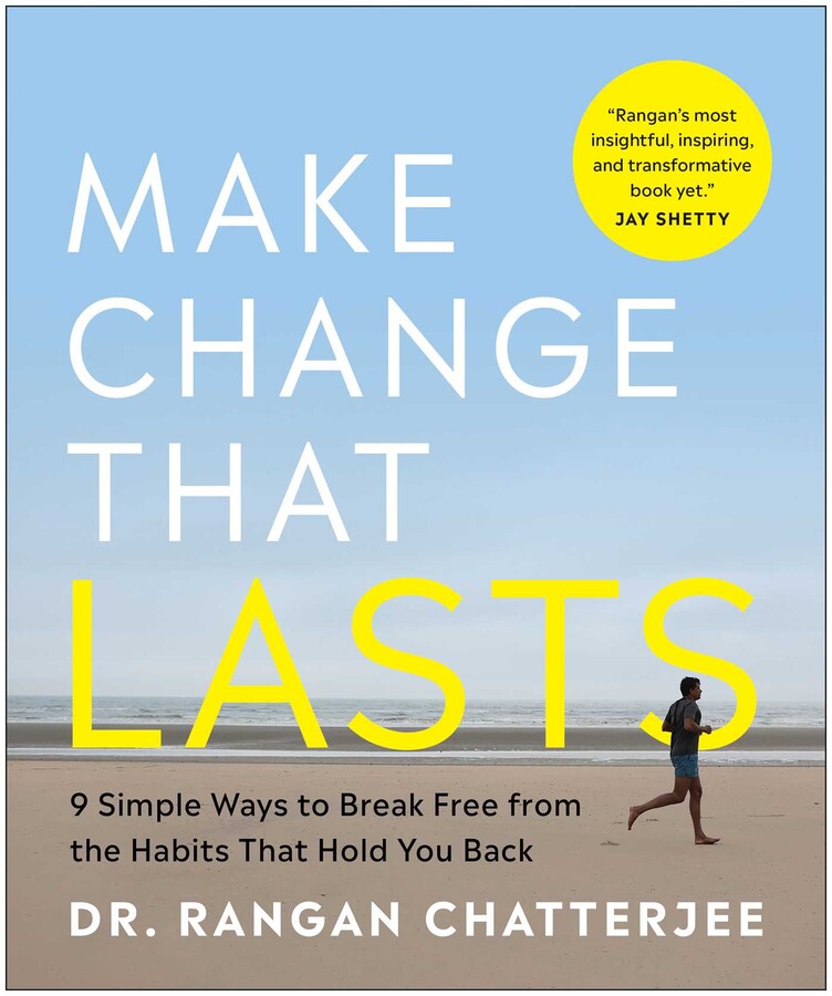 Make Change That Lasts eBook by Rangan Chatterjee | Official Publisher ...