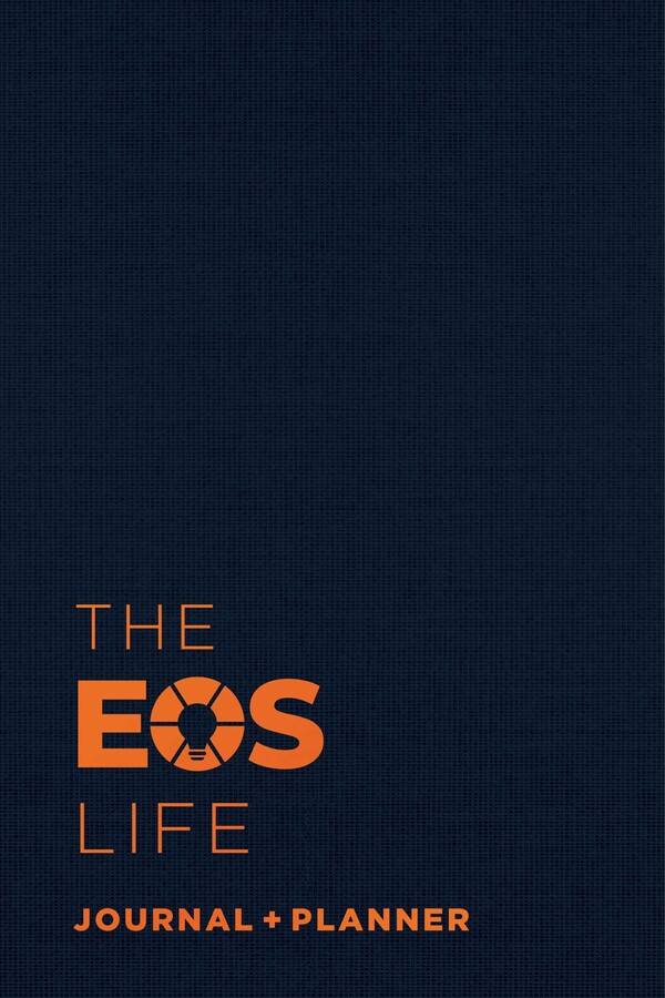 The EOS Life Journal and Planner | Book by EOS Worldwide | Official ...