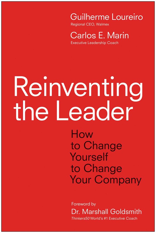 Reinventing the Leader | Book by Gui Loureiro, Carlos E. Marin ...