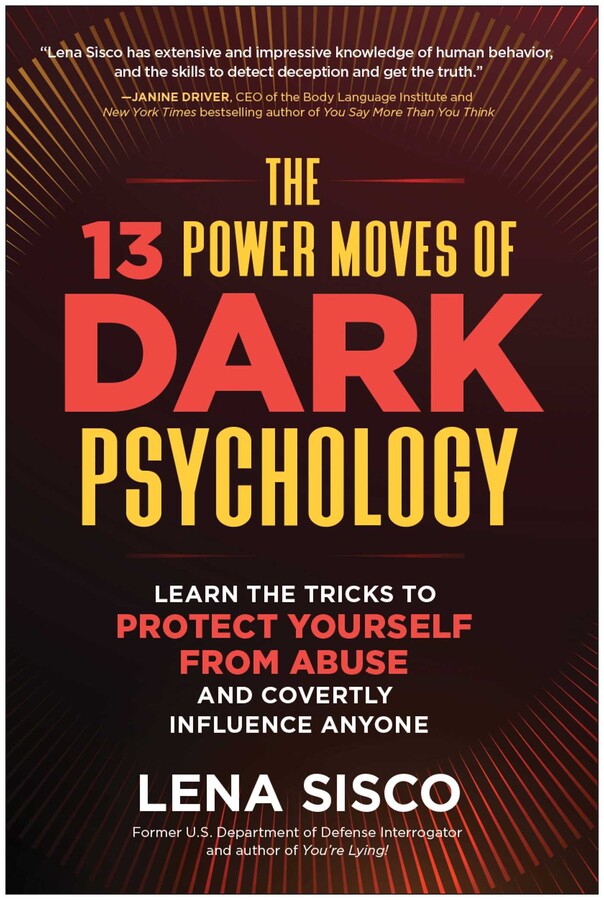 The 13 Power Moves of Dark Psychology | Book by Lena Sisco | Official ...