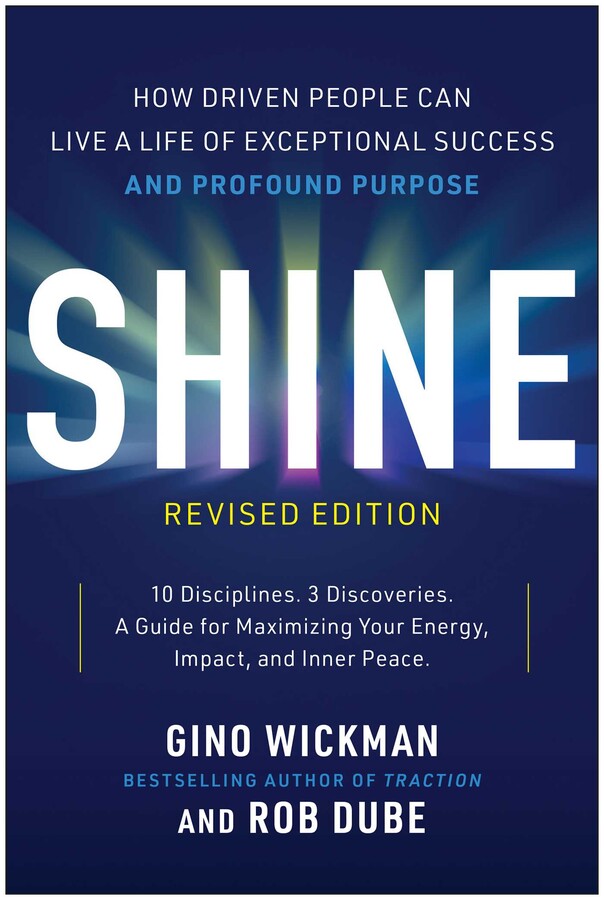 Shine, Revised Edition | Book by Gino Wickman, Rob Dube | Official ...