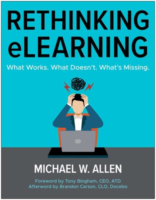 Rethinking eLearning | Book by Michael W. Allen | Official Publisher Page | Simon & Schuster
