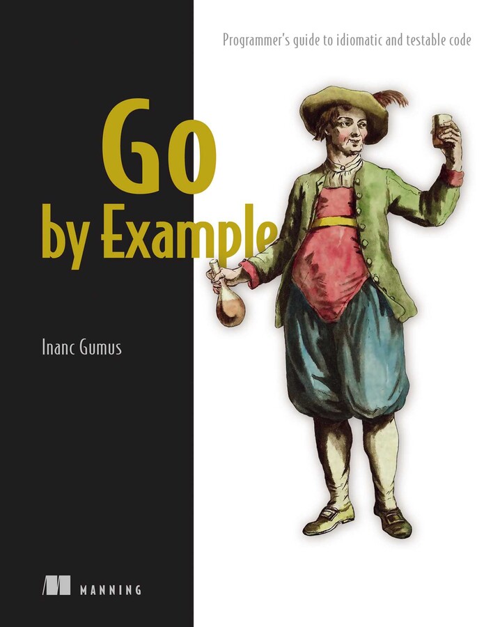 Go by Example eBook by Inanc Gumus | Official Publisher Page | Simon & Schuster UK