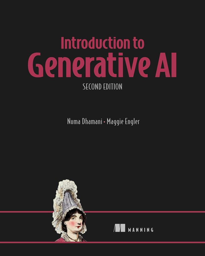 Introduction to Generative AI, Second Edition eBook by Numa Dhamani | Official Publisher Page ...