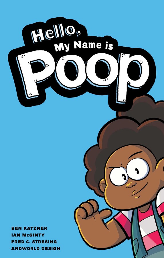 Hello, My Name is Poop eBook by Ben Katzner, Ian McGinty | Official ...