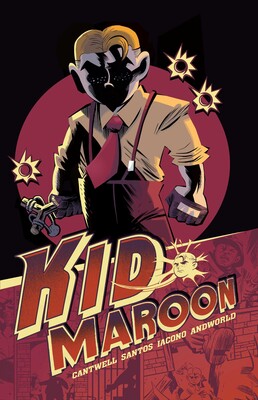 Kid Maroon eBook by Christopher Cantwell, Victor Santos, Mattia Iacono ...