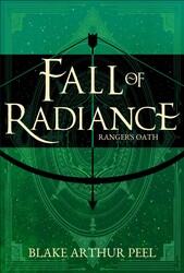 Fall of Radiance Books by and Blake Arthur Peel from Simon & Schuster ...