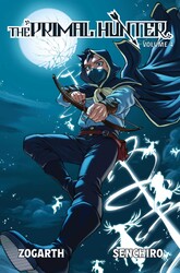 The Primal Hunter (Light Novel) Vol. 1 | Book by Zogarth, Senchiro ...