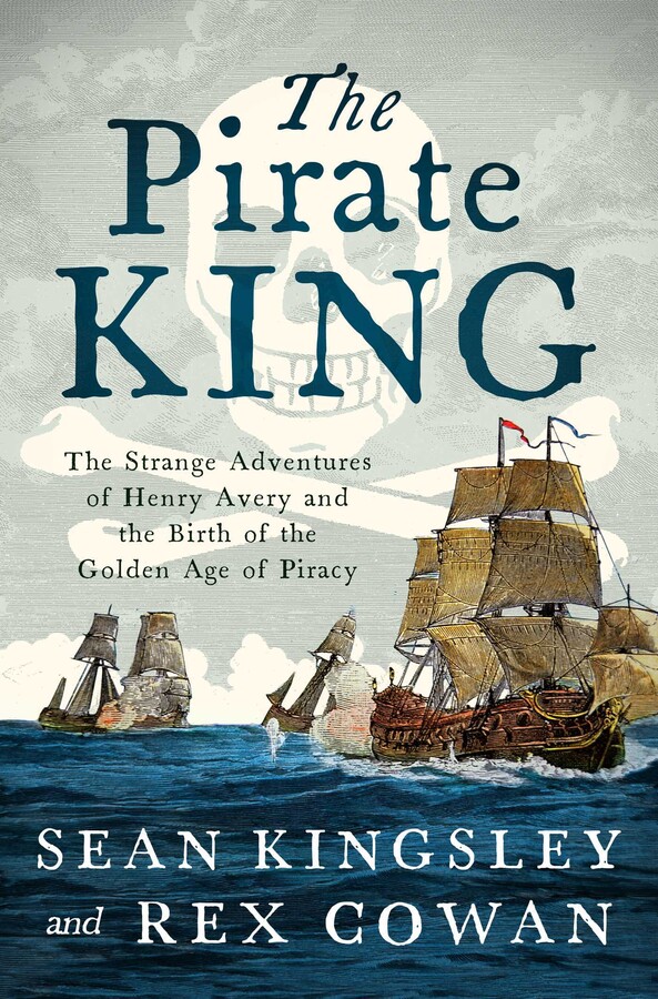 The Pirate King | Book by Sean Kingsley, Rex Cowan | Official Publisher ...