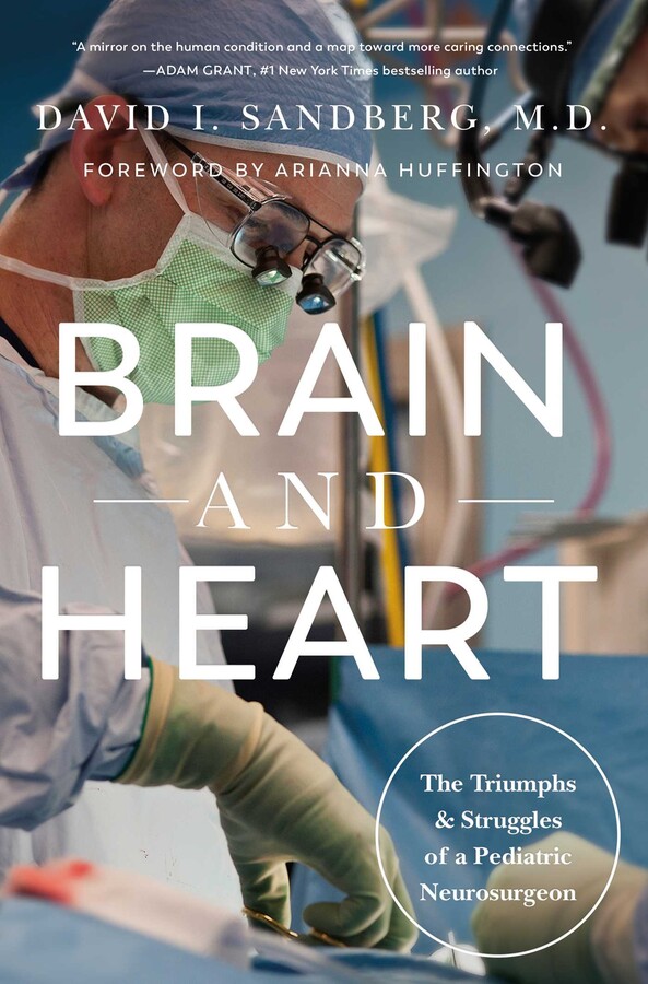 Brain and Heart | Book by David I. Sandberg, Arianna Huffington | Official Publisher Page ...