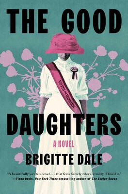 The Good Daughters | Book by Brigitte Dale | Official Publisher Page | Simon & Schuster Canada