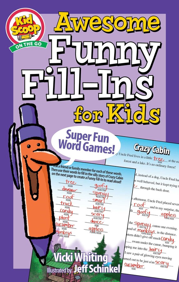 Awesome Funny Fill-Ins for Kids | Book by Vicki Whiting | Official ...
