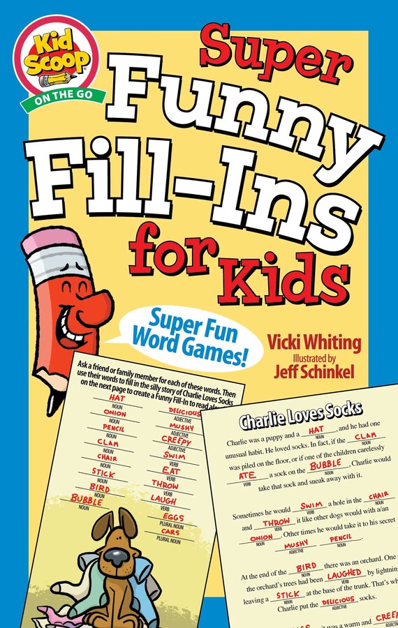 Super Funny Fill-Ins for Kids | Book by Vicki Whiting | Official ...